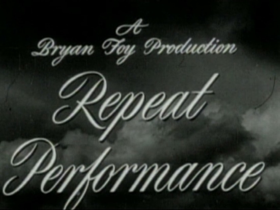 Repeat Performance - Louis Hayward